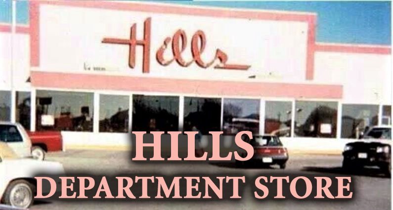 Hills Department Stores - Bring Them Back - American Memory Lane