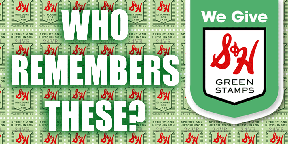 S&H Green Stamps - Gone But Not Forgotten - American Memory Lane
